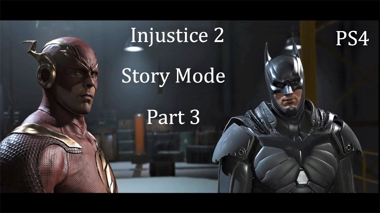 Injustice 2 - Story Mode - Part 3 ( PS4 ) - YouTube