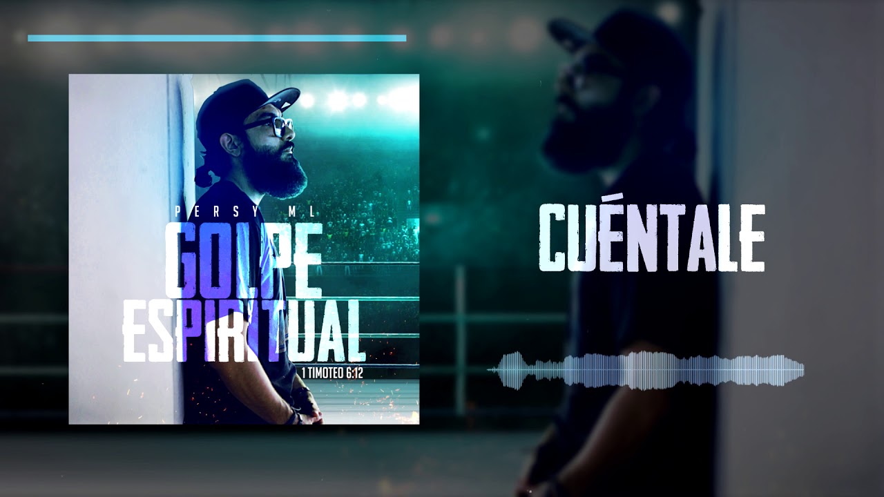 Persy ML - Cuéntale - YouTube