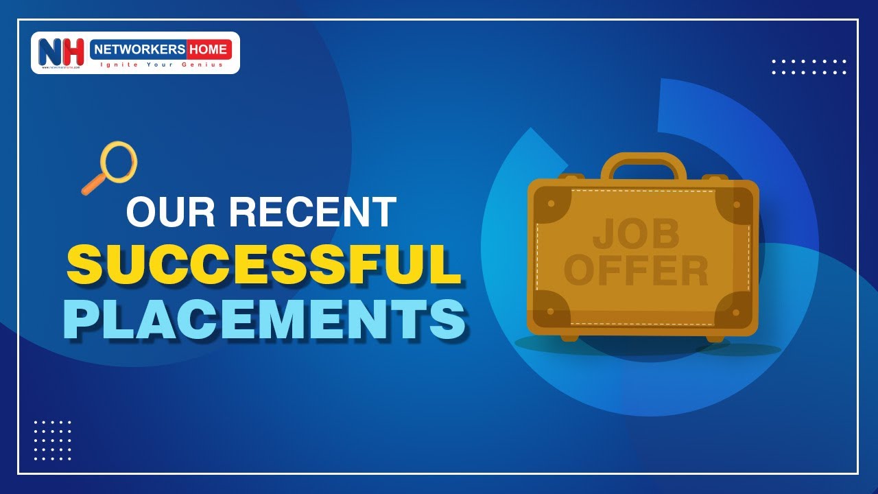 Successful Recent Placements: Meet Our Top Graduates | CCIE Training # ...