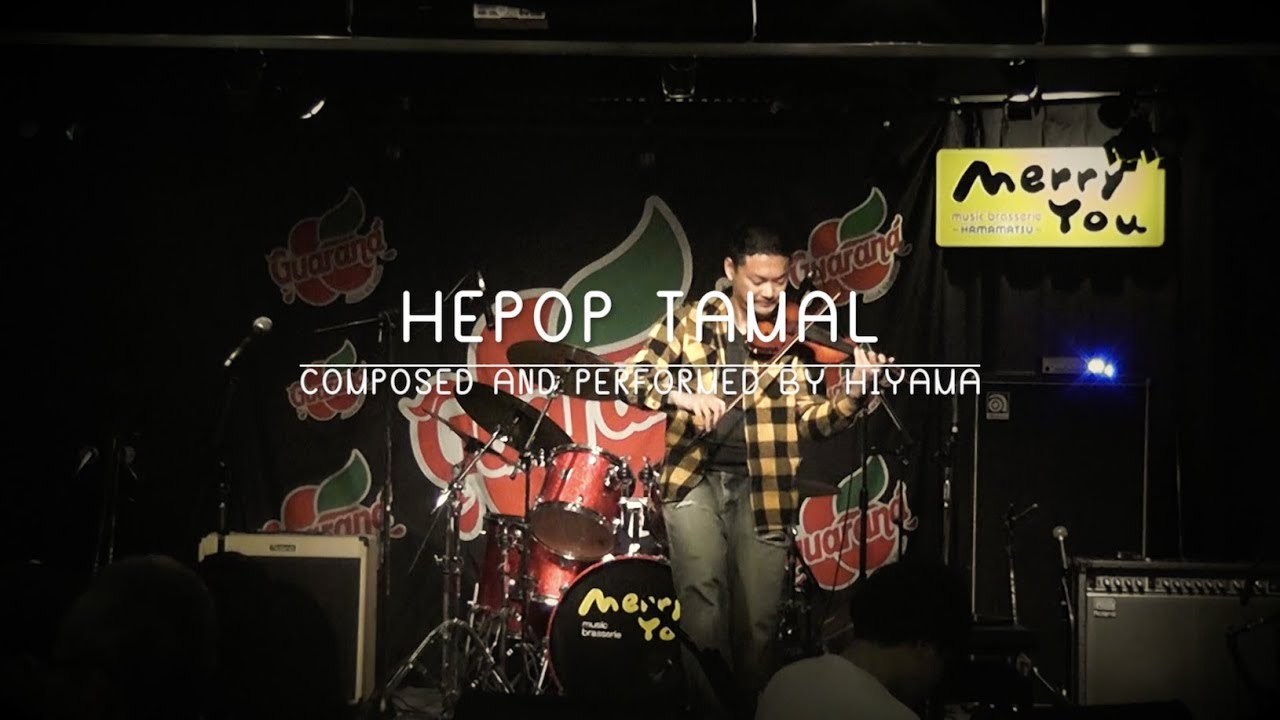 [Original Song] Hepop Tamal -Live- - YouTube