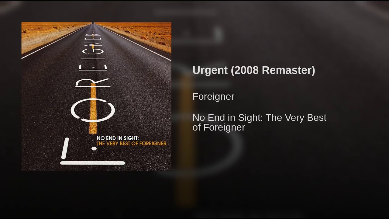 Foreigner - Urgent - Remastered - YouTube