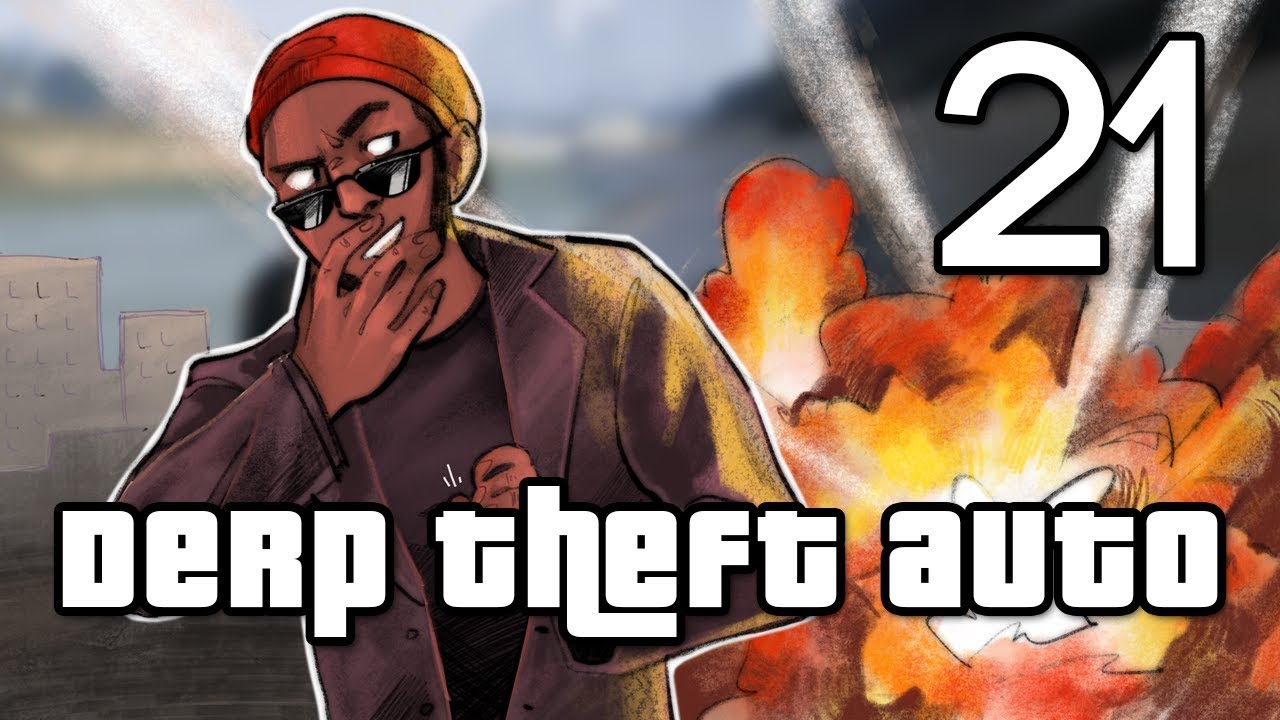 [21] Derp Theft Auto (Grand Theft Auto Online w/ GaLm and the Derp Crew ...