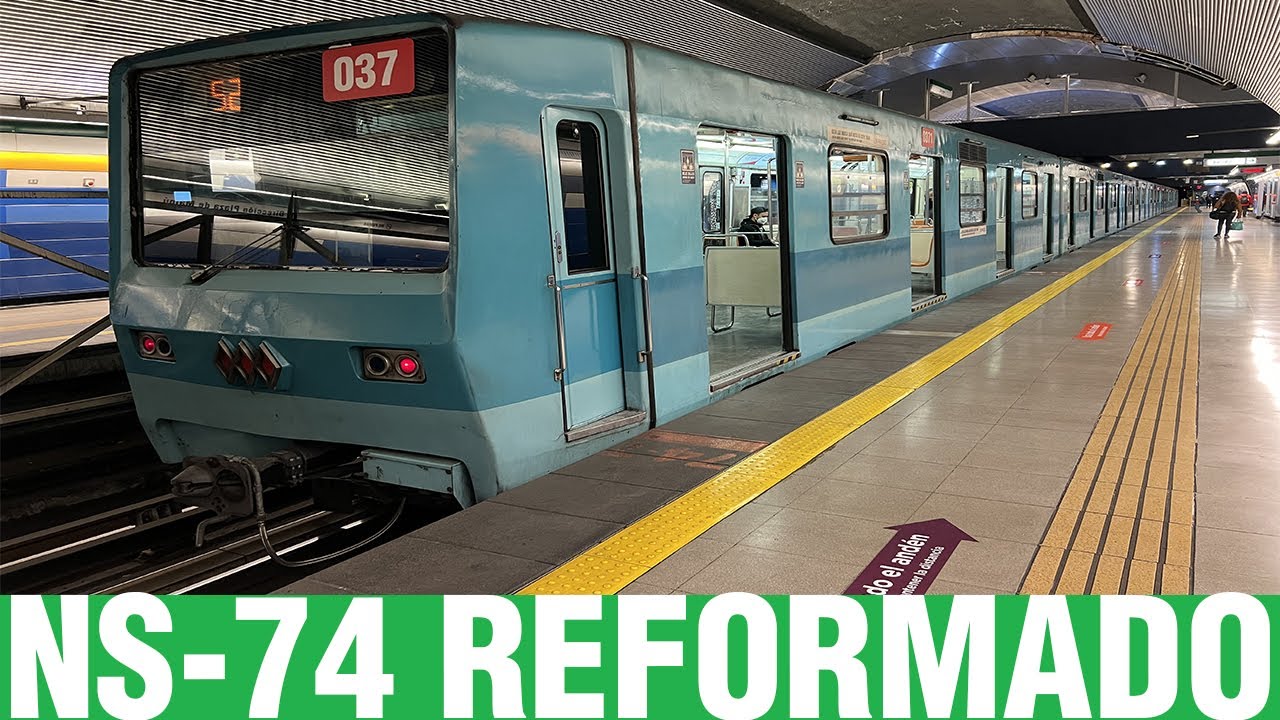 Metro De Santiago | Sexto Tren NS-74 Reformado - YouTube