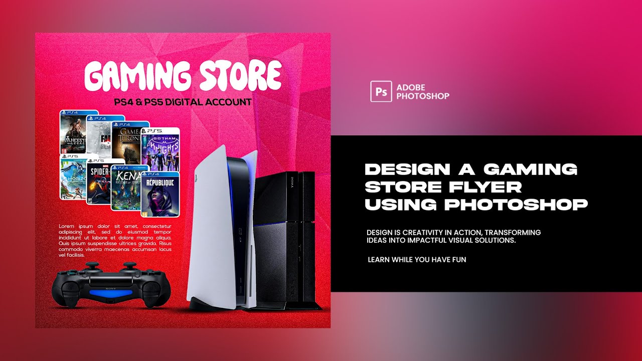 How to Design a Gaming Store Flyer using Photoshop. Adobe Photoshop ...