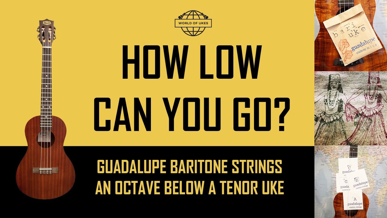 Guadalupe Baritone Strings Demo - An Octave Below a Tenor Ukulele - YouTube