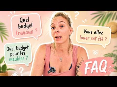 ⁉️ FAQ SANS FILTRE - 80000€ de travaux // Changement d'avis