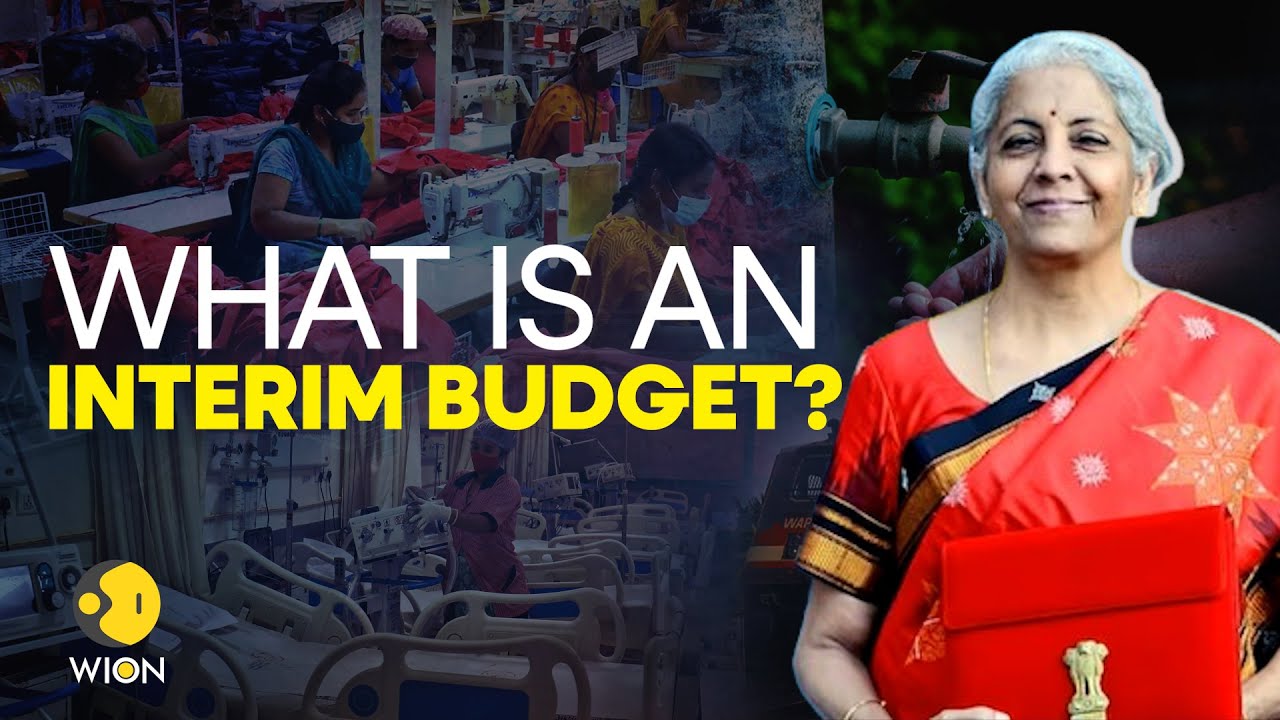Budget 2024: What is an interim budget & how it is different from the ...