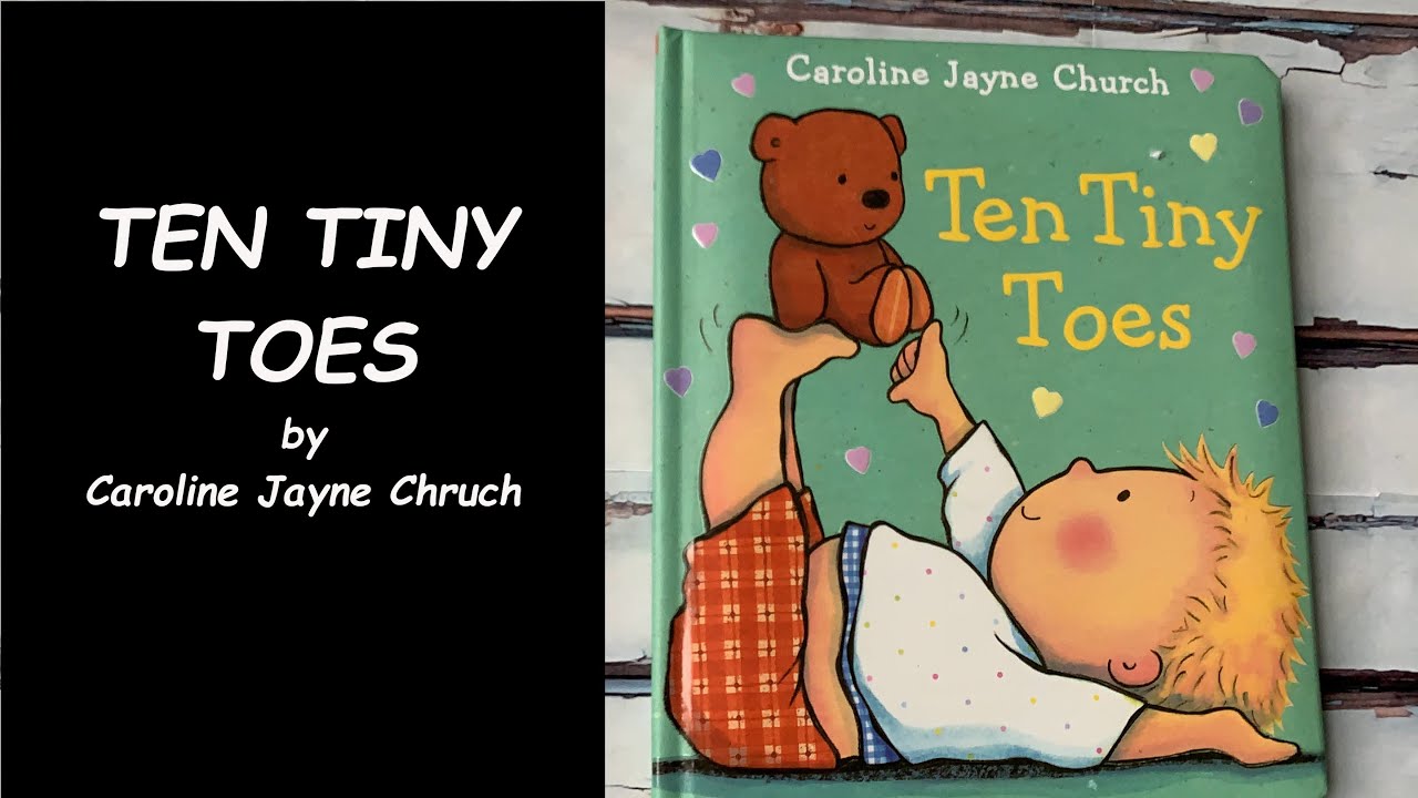Read Aloud Book - Ten Tiny Toes - YouTube