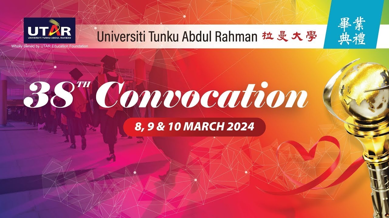 Highlights of UTAR Convocation Session 4 on 10 March 2024 - YouTube
