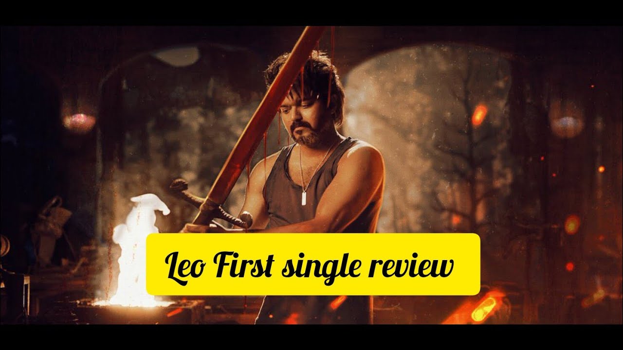Leo First single review| Naa Ready song review| லியோ முதல் பாடல் ...
