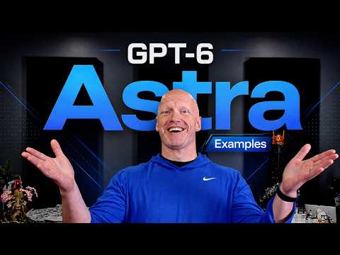 GPT-6 Astra Examples