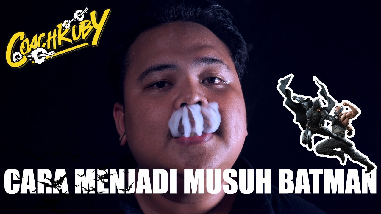 TUTORIAL TRICK BANE INHALE - COACH RUBY EPS.5 (BATMAN SANGAT BENCI INI ...
