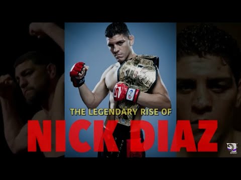 THE LEGENDARY RISE OF NICK DIAZ - Never Forgotten Short Film - YouTube