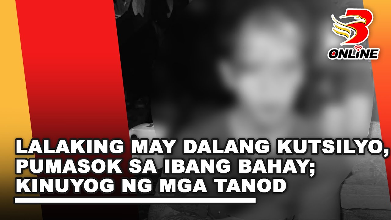 Lalaking may dalang kutsilyo, pumasok sa ibang bahay; kinuyog ng mga ...