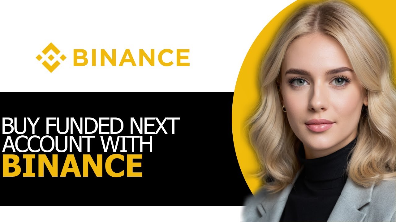 Easily Buy Funded Next Account with Binance in 2025 (BEST WAY!) - YouTube
