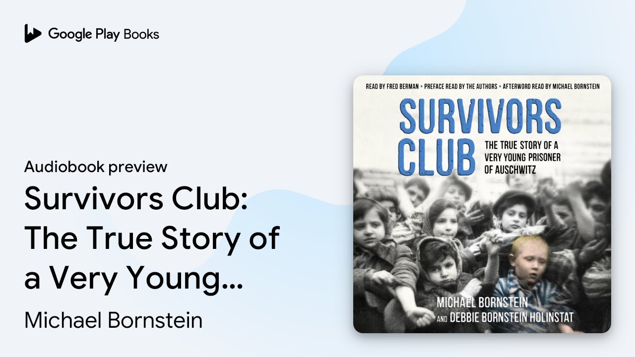 Survivors Club: The True Story of a Very Young… by Michael Bornstein ...