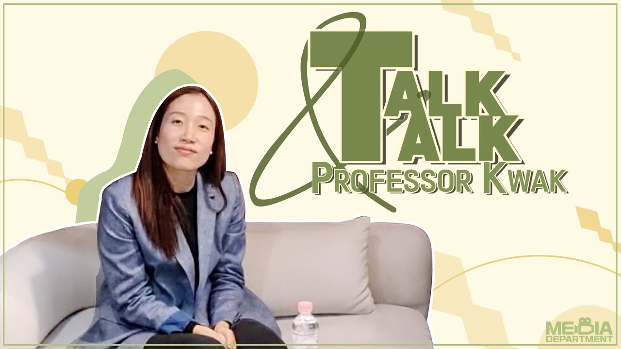 Talk Talk with Professor Kwak - YouTube