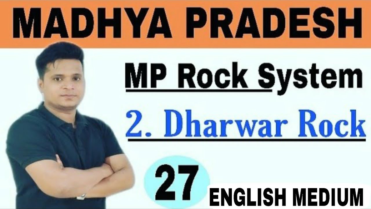 MP GK - MP Rock System | DHARWAR Rock System In English #mppsc #part-27 ...