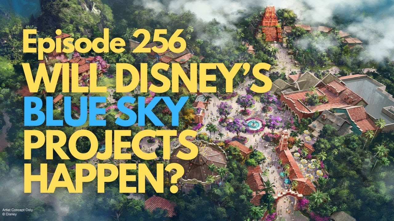 Will Disney's Blue Sky Projects Happen? (Ep 256 - FULL SHOW) - YouTube