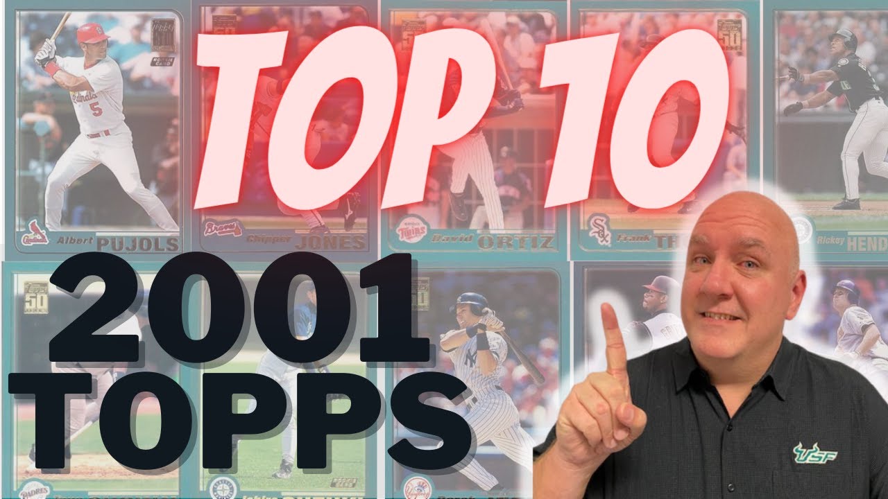 ⚡10 Best Cards From 2001 Topps Baseball⚾⚾⚾ - YouTube