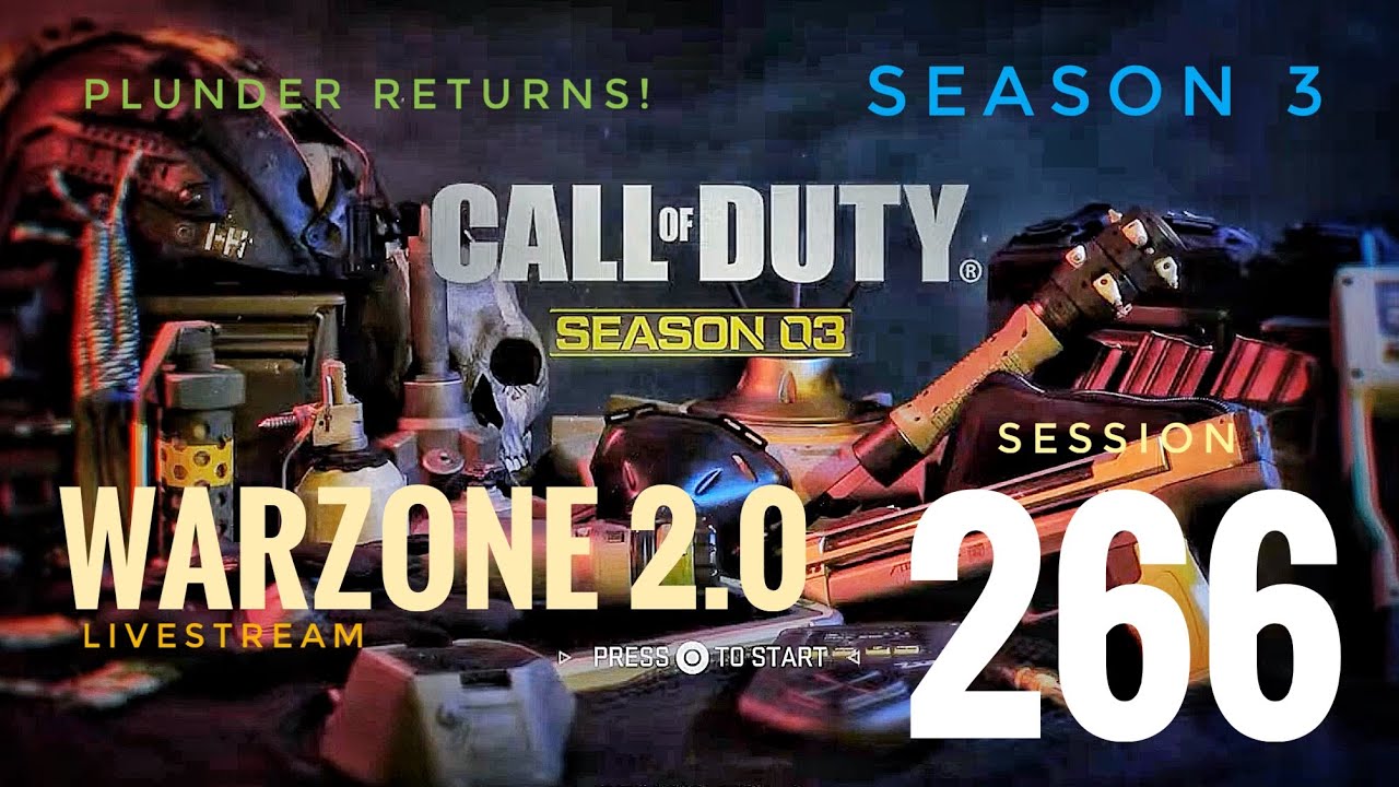 Plunder Returns! · Warzone 2.0 Season 3 · Session 266 Live Stream - YouTube