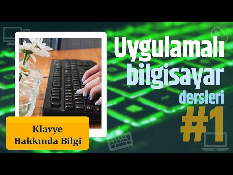 Bilgisayar Dersleri #1 Klavye Hakkında Bilgi