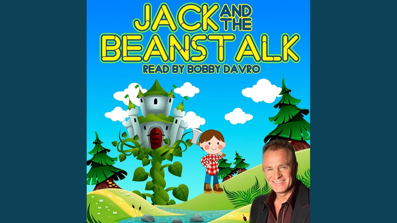 Jack and the Beanstalk.2 - Jack and the Beanstalk - YouTube