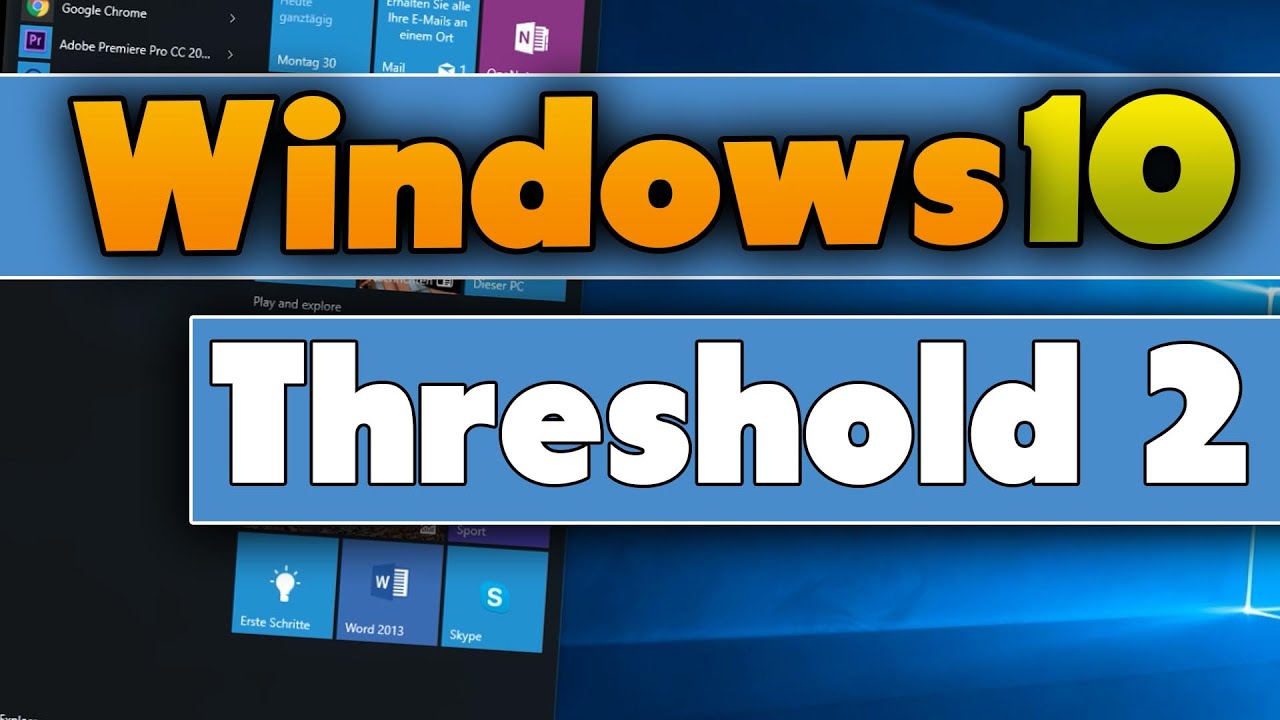 Windows 10: Threshold 2 - Alle Neuerungen (November-Update) - YouTube