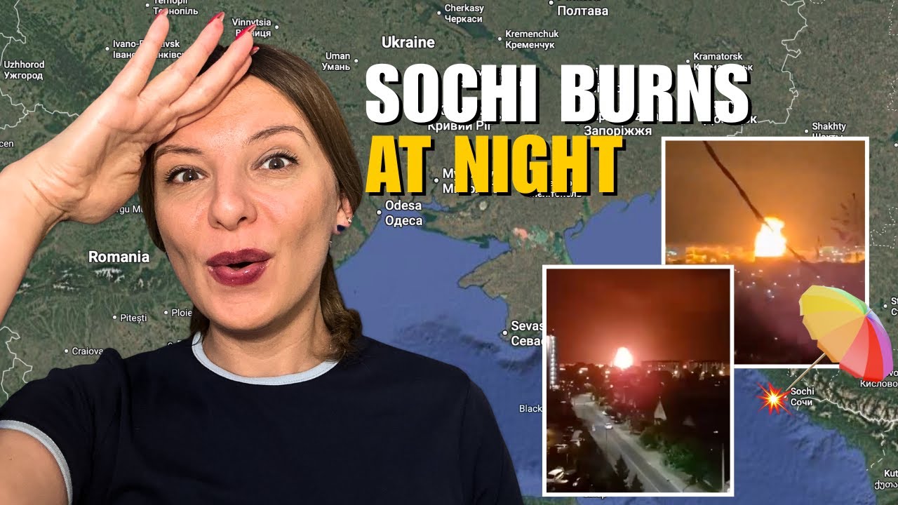SOCHI BURNS AT NIGHT: HUGE EXPLOSION NEAR PUTIN’S SOCHI GETAWAY Vlog 1115: War in Ukraine - YouTube