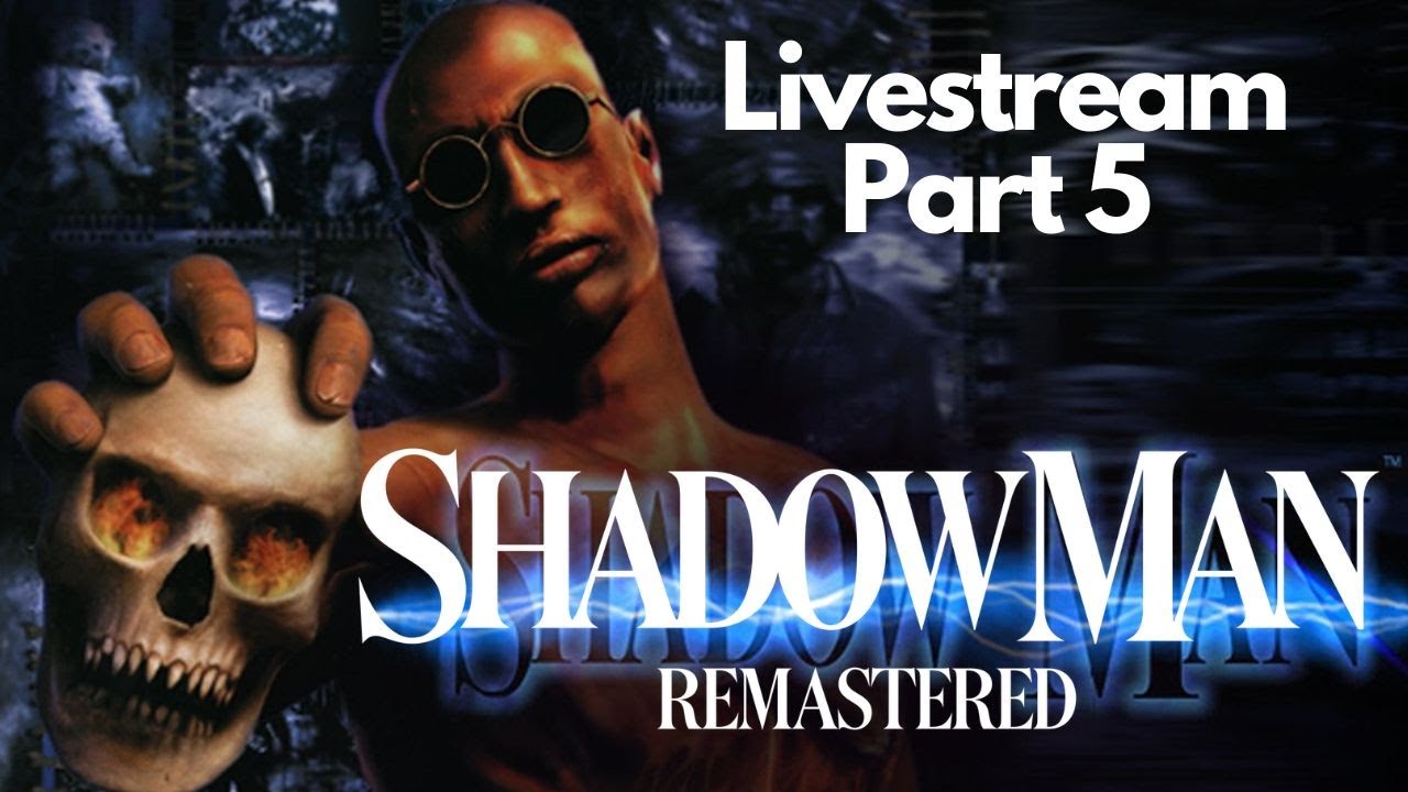 Shadowman Remastered - Livestream Part Five - PC Windows - YouTube