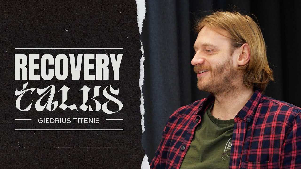 Recovery Talks #30 Giedrius Titenis - YouTube