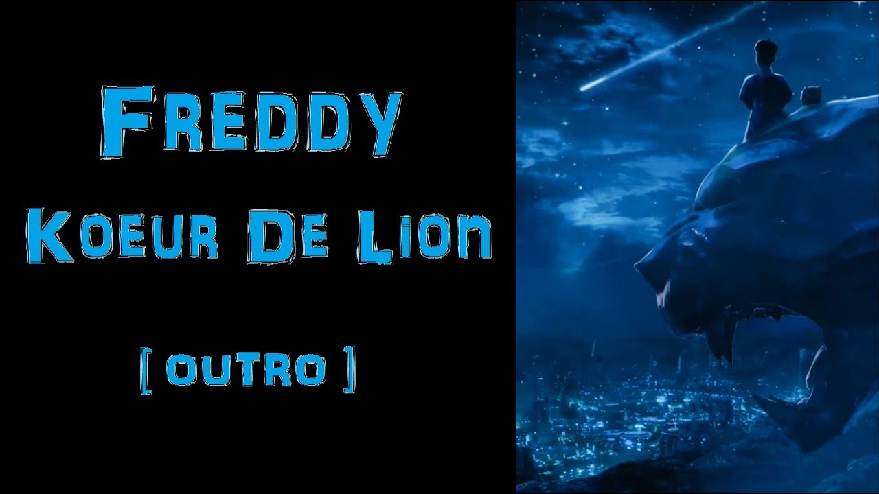 Outro Freddy Koeur De Lion 💪 - YouTube