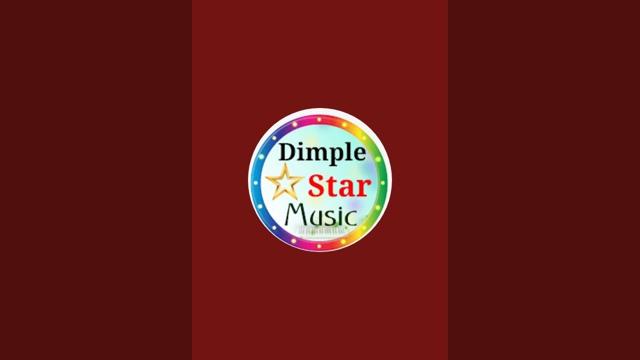 Dimple Star Music is live! - YouTube