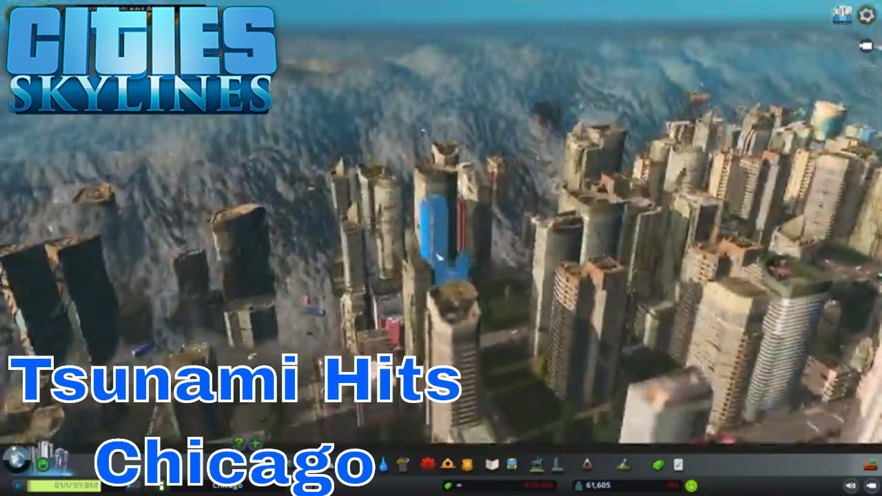 Cities Skylines Tsunami Hits Chicago - YouTube