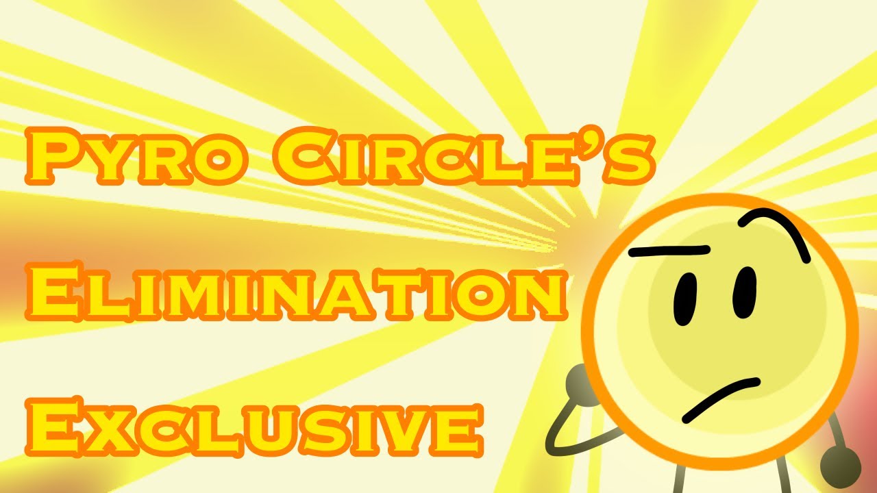 Pyro Circle’s Elimination Exclusive - YouTube