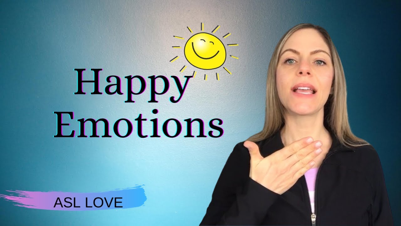 How to Sign - HAPPY Feelings - Sign Language - ASL - YouTube