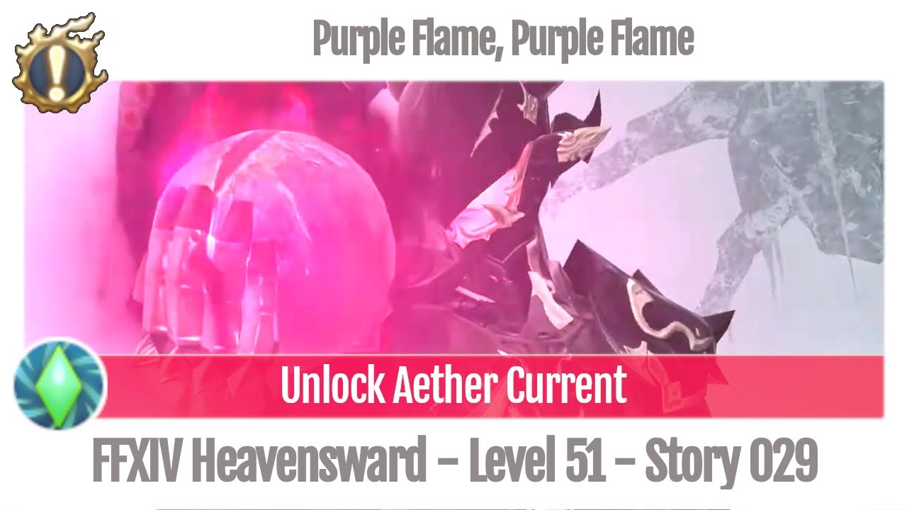 FFXIV Unlock Aether Current - Purple Flame, Purple Flame - Story 029 ...