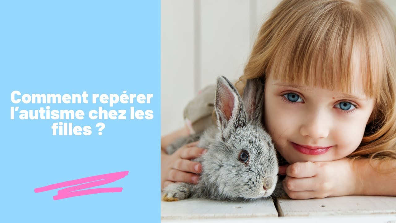 Comment repérer l'autisme chez les filles ? - YouTube