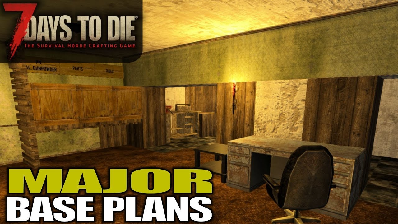 MAJOR BASE PLANS | 7 Days to Die | Let's Play Gameplay Alpha 16 | S16 ...