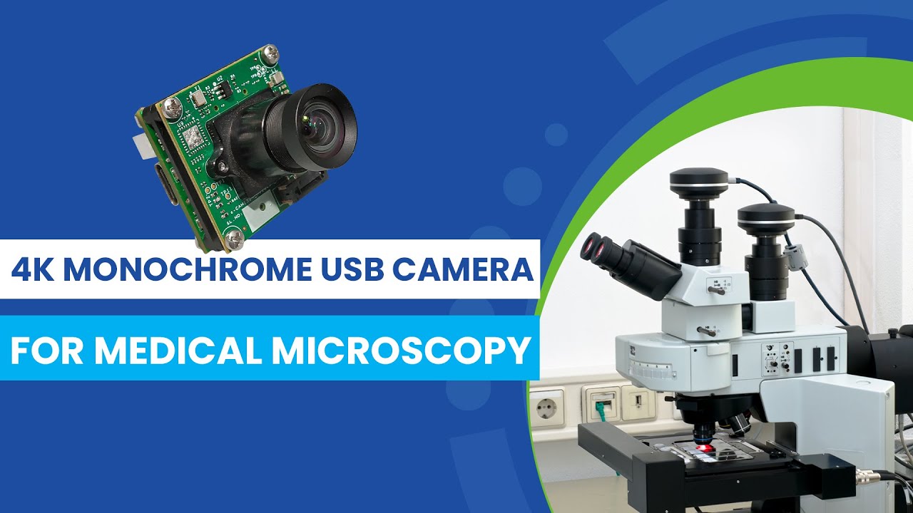 4K Monochrome USB camera for medical microscopy | e-con Systems - YouTube