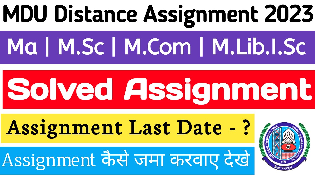 Mdu Distance Solved Assignment 2023 | Mdu MA , M.Sc , M.Com , M.lib.Sc ...