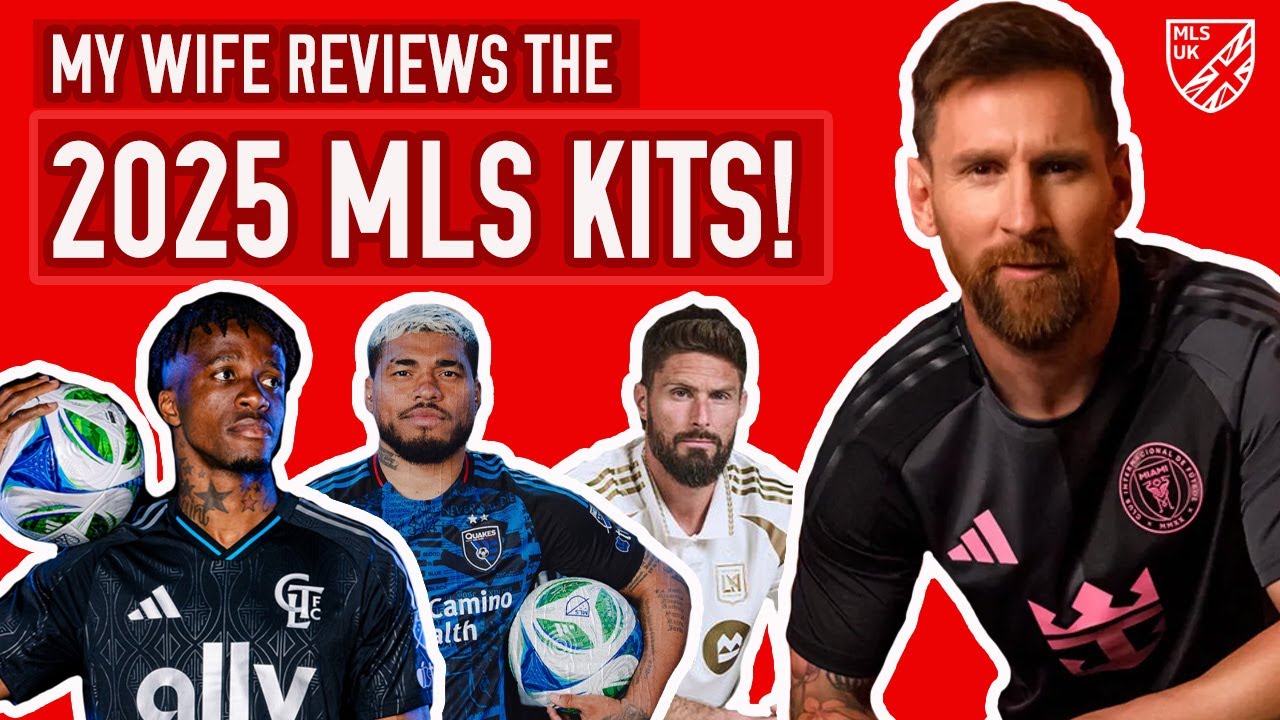 My wife reviews the MLS 2025 kits! 🫢 - YouTube