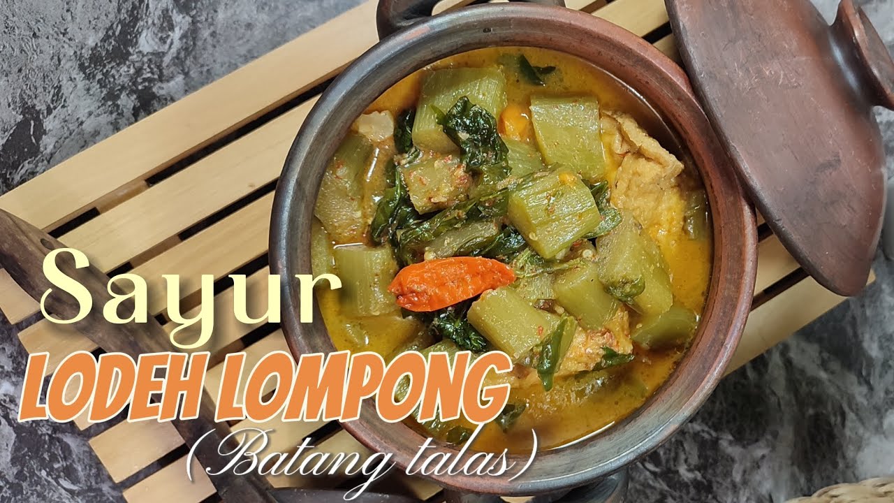 MASAK BATANG TALAS - SAYUR LODEH LOMPONG ala Kampung - YouTube