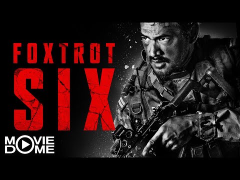 Foxtrot Six - brachialer Actionkracher - Ganzer Film kostenlos in HD bei Moviedome