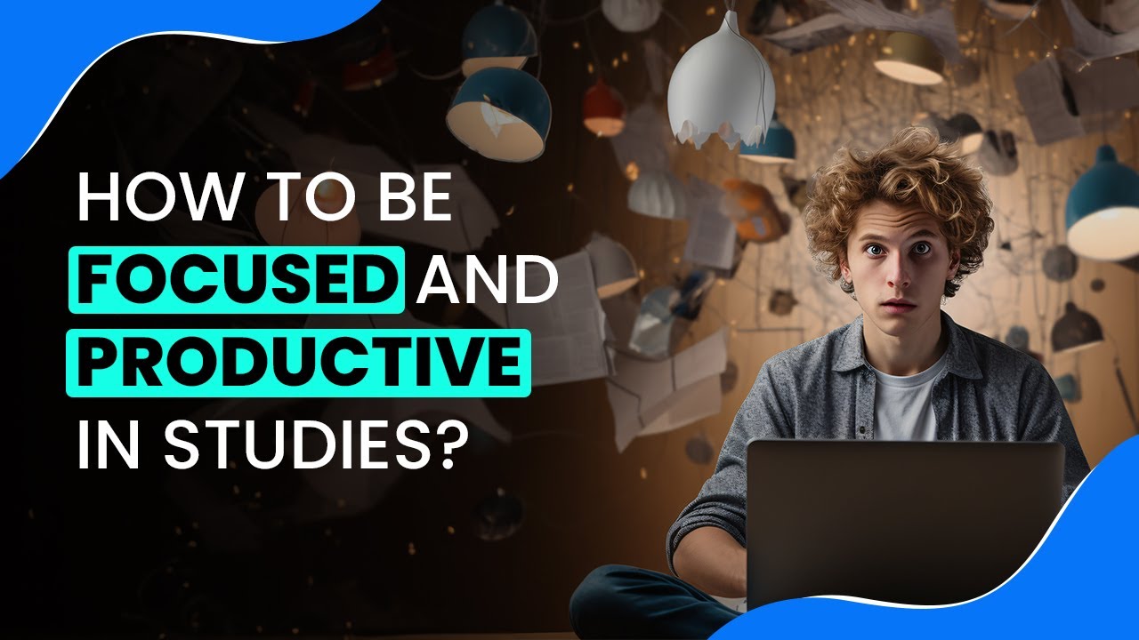 How to Stay Focused and Productive in Your Studies? | Letstute - YouTube