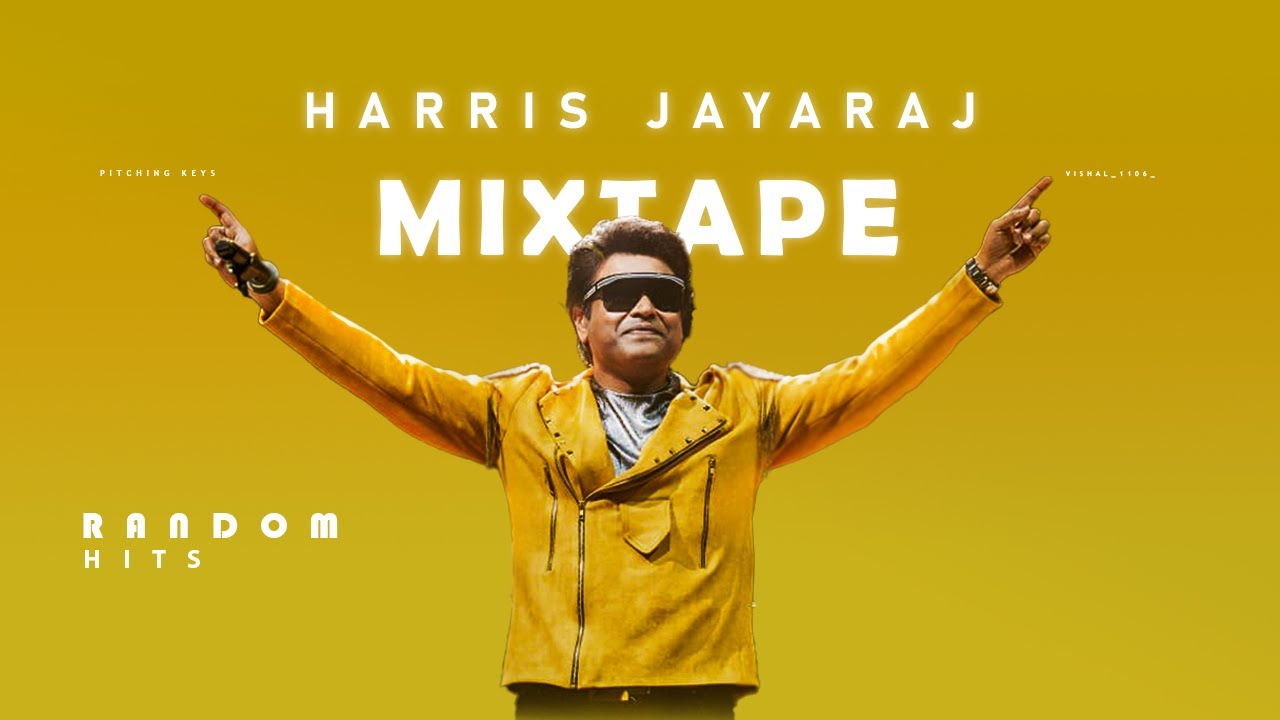 Harris Mixtape | Random Hits | 01 | V I S H A L | Pitching Keys ...