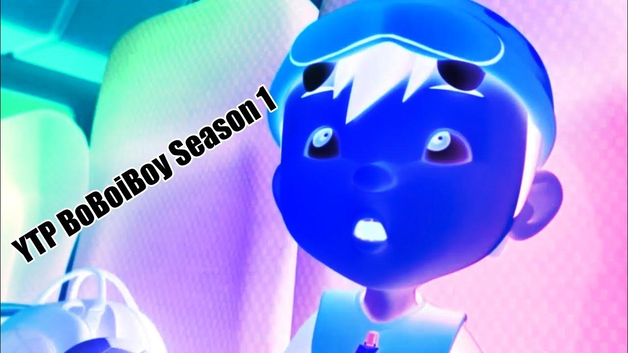YTP BoBoiBoy Season 1 - YouTube