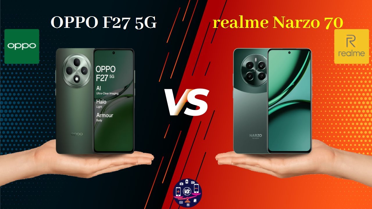 OPPO F27 Vs Realme Narzo 70 || Full Comparison ? Which one is Best ...