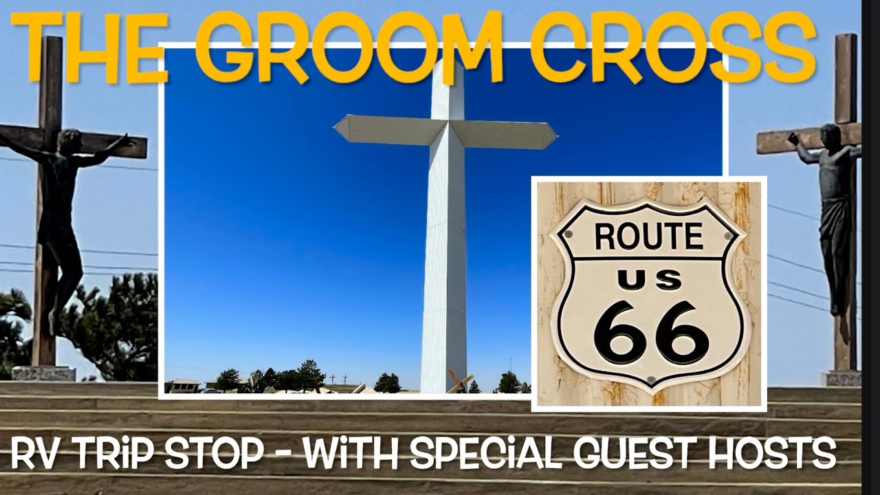 Route 66 RV Location Review: The Groom Cross, Groom Texas - YouTube