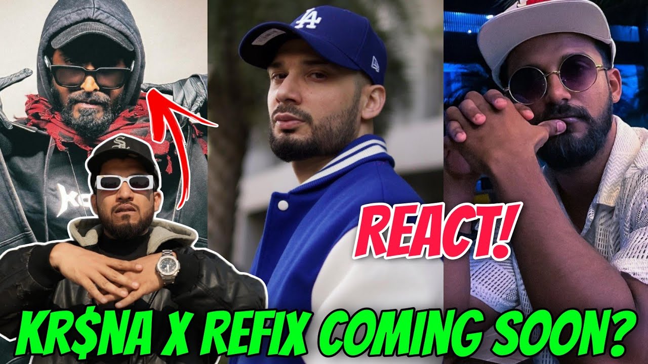 Refix X Kr$na Coming? Refix React To Comment! Naezy React To Emiway ...